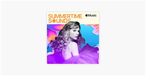 ‎taylor Swift Summer Era Playlist Apple Music