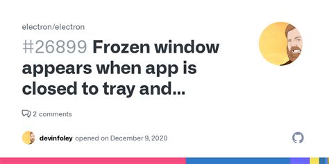 Frozen Window Appears When App Is Closed To Tray And Resolution Is Changed Issue