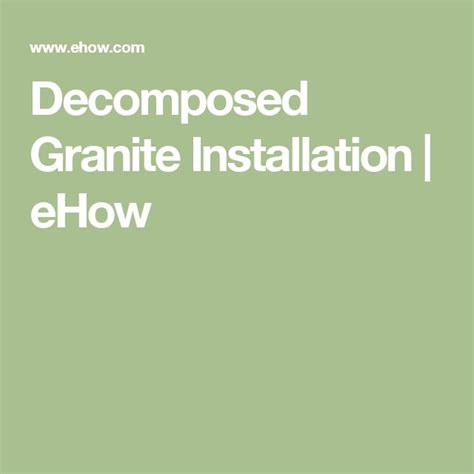 Decomposed Granite Installation Ehow Granite Installation