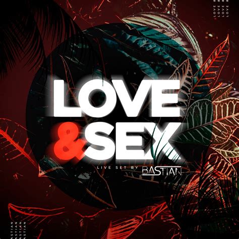 Stream Love And Sex By Bastian Dj By Bastian Dj Official Listen Online For Free On Soundcloud