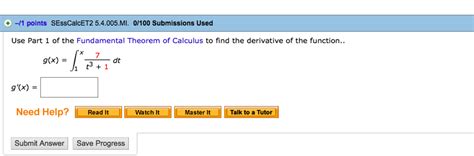 Solved Use Part Of The Fundamental Theorem Of Calculus Chegg
