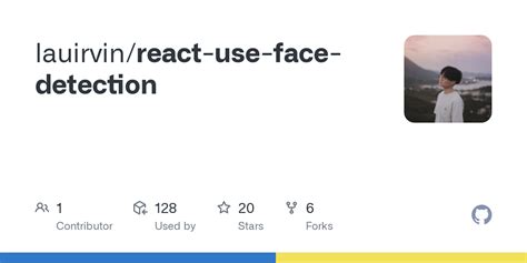 Github Lauirvinreact Use Face Detection