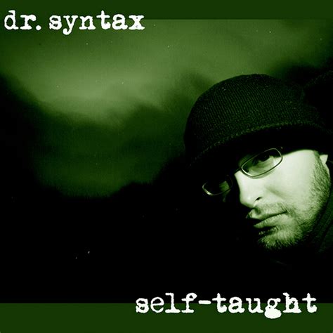 Dr Syntax Self Taught Rapreviews