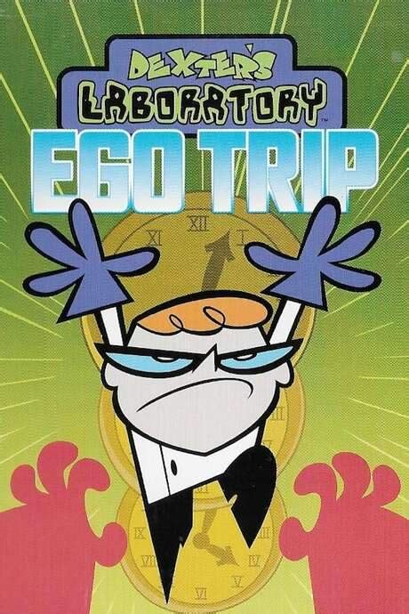 Dexters Laboratory Ego Trip 1999 Full Movie Summary And Plot Explained