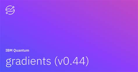 gradients v0 44 ibm quantum documentation