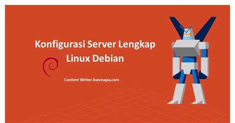 Konfigurasi Debian Server Lengkap Awonapa Website Dan Blogging