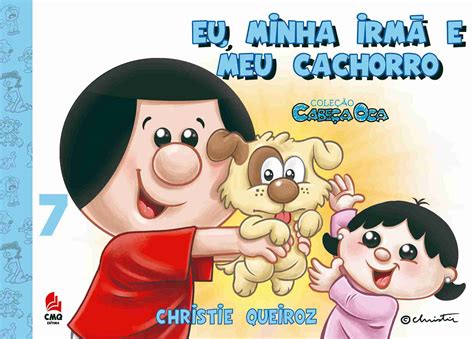 Livro Eu Minha Irmã E Meu Cachorro Coleção Cabeça Oca Volume 7