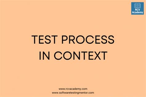 Test Process In Context RCV Academy