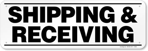 Shipping And Receiving Signs Shipping Signs Receiving Signs