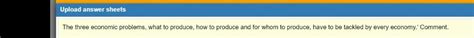 Solved Upload Answer Sheets The Three Economic Problems