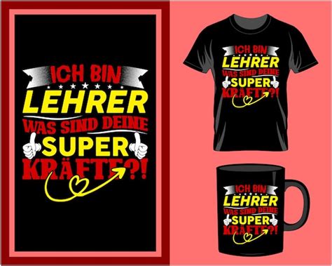 Ich Bin Lehrer Foi Sind Deine Super Citação Alemã T Shirt E Vetor De