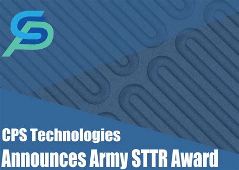 Cps Technologies Announces Army Sttr Contract Cps Technology Solutions