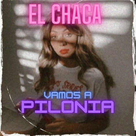 El Chaca Songs List Genres Analysis And Similar Artists Chosic