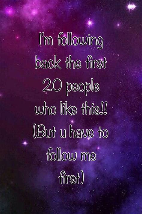 Please Follow Me And Ill Follow U Like This Pin Follow Spree Follow