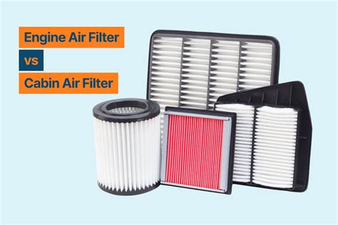 Engine Air Filter Vs Cabin Air Filter Key Differences Explained In