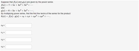 Solved Suppose That F X ﻿and G X ﻿are Given By The Power