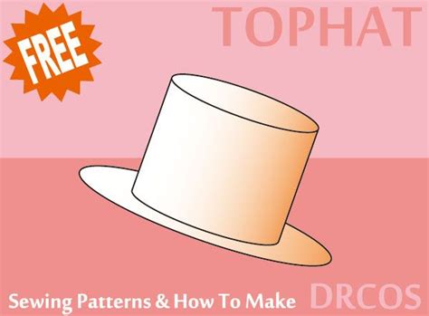 Tophat Sewing Patterns And How To Make 型紙 シルクハット 無料型紙