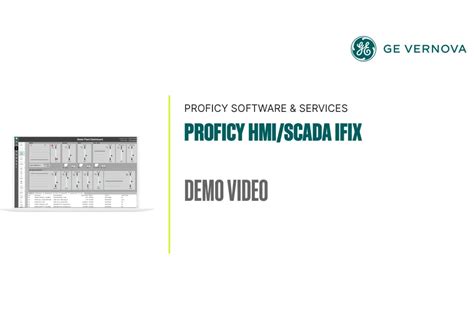 See Proficy Hmiscada Ifix In Action Ge Vernova