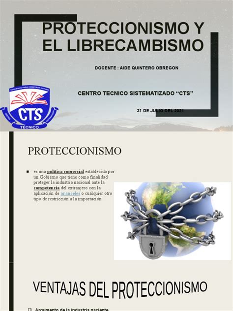 Proteccionismo Vs Libre Comercio Ventajas E Inconvenientes De Ambas