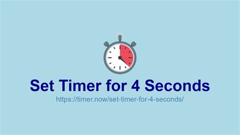 Set Timer For 4 Seconds Timernow