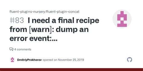 I Need A Final Recipe From Warn Dump An Error Event Error Class Fluent Plugin ConcatFilter