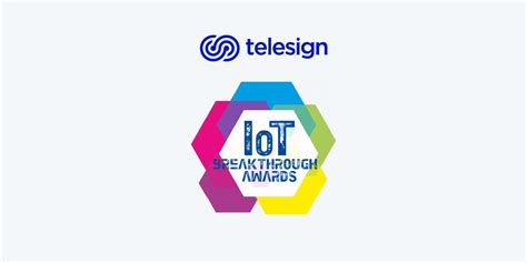 Telesign Named Iot Security Company Of The Year” In 8th Annual Iot Breakthrough Awards Program