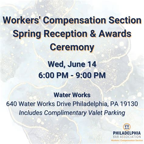 Workers Compensation Section On Linkedin Celebrate Our Spring Reception And Awards Ceremony