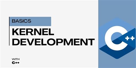 C In Kernel Development A Comprehensive Guide Dev Community