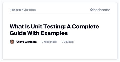 Discussion On What Is Unit Testing A Complete Guide With Examples