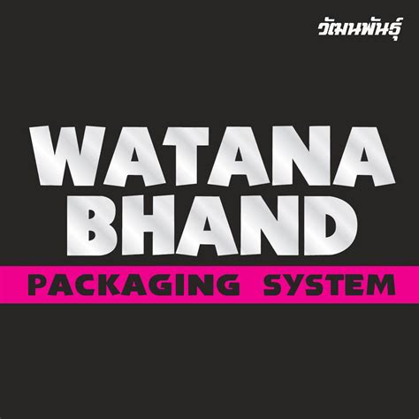 Watana Bhand Packaging System ฟิล์มยืด สายรัดพลาสติก คอนเวเยอร์ วัฒนพันธุ์ Bangkok