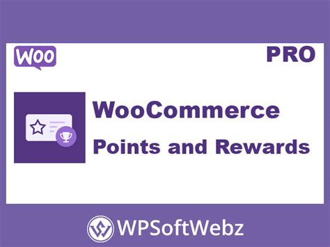 WooCommerce Points And Rewards Latest Version