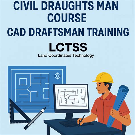 Civil Draughts Man Course And Cad Draftsman Training Lctss