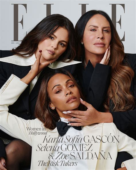 Selena Gomez Zoe Saldana And Karla Sofía Gascón Cover Elle Us December