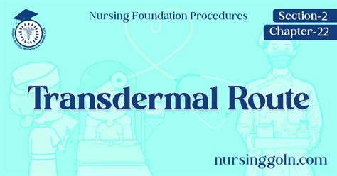 Transdermal Route Nursing And Midwifery Gurukul Goln
