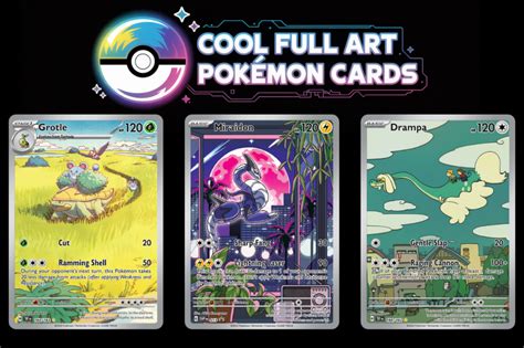 10 Cool Full Art Pokémon Cards 2026 Edition