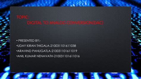 Digital To Analog Conversion Dac Presentation Pptx