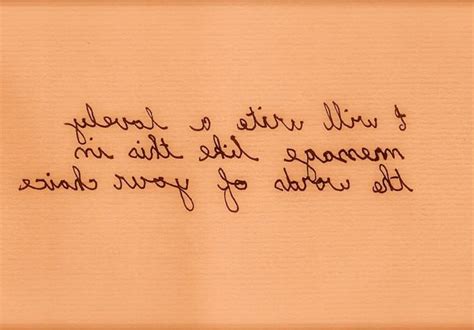 Write An Enigmatic Message In Script Mirror Writing For Valentine