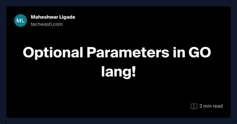 optional parameters in go lang