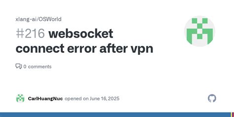 Websocket Connect Error After Vpn · Issue 216 · Xlang Aiosworld · Github