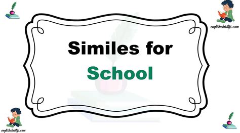 25 Similes For School