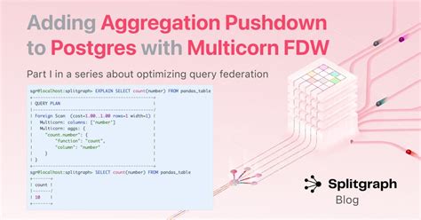 Postgresql Fdw Aggregation Pushdown Part I Extending Multicorn Rpostgresql