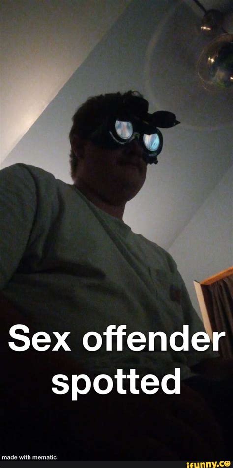 Sex Offend Spotted Ifunny