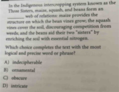 Solved In The Indigenous Intercropping System Known As The Three Sisters Maize Squash And