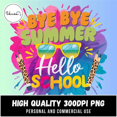 Bye Bye Summer Hello School Png Back To School Graphic Classroom Decor Digital Download Etsy