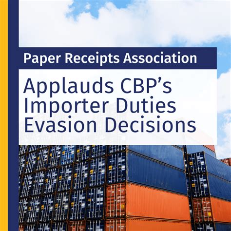 Us Paper Receipts Association Applauds Cbps Importer Duties Evasion