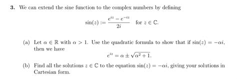 Solved We Can Extend The Sine Function To The Complex