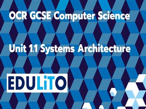 Teacher Powerpoints Unit 1 1 Systems Architecture J277 From 2020 Teaching Resources