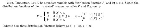 Solved Truncation Let X Be A Random Variable With Chegg