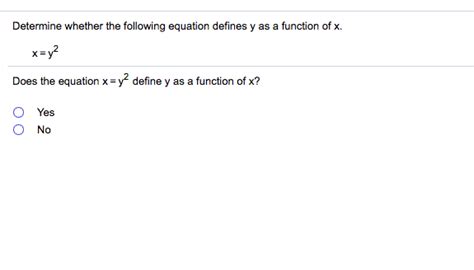 Solved Does The Following Equation Define Y As A Function Of