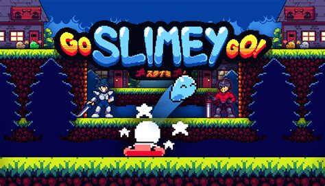 Go Slimey Go Demo By Tembac Deikar Joacoyco Toni Leys